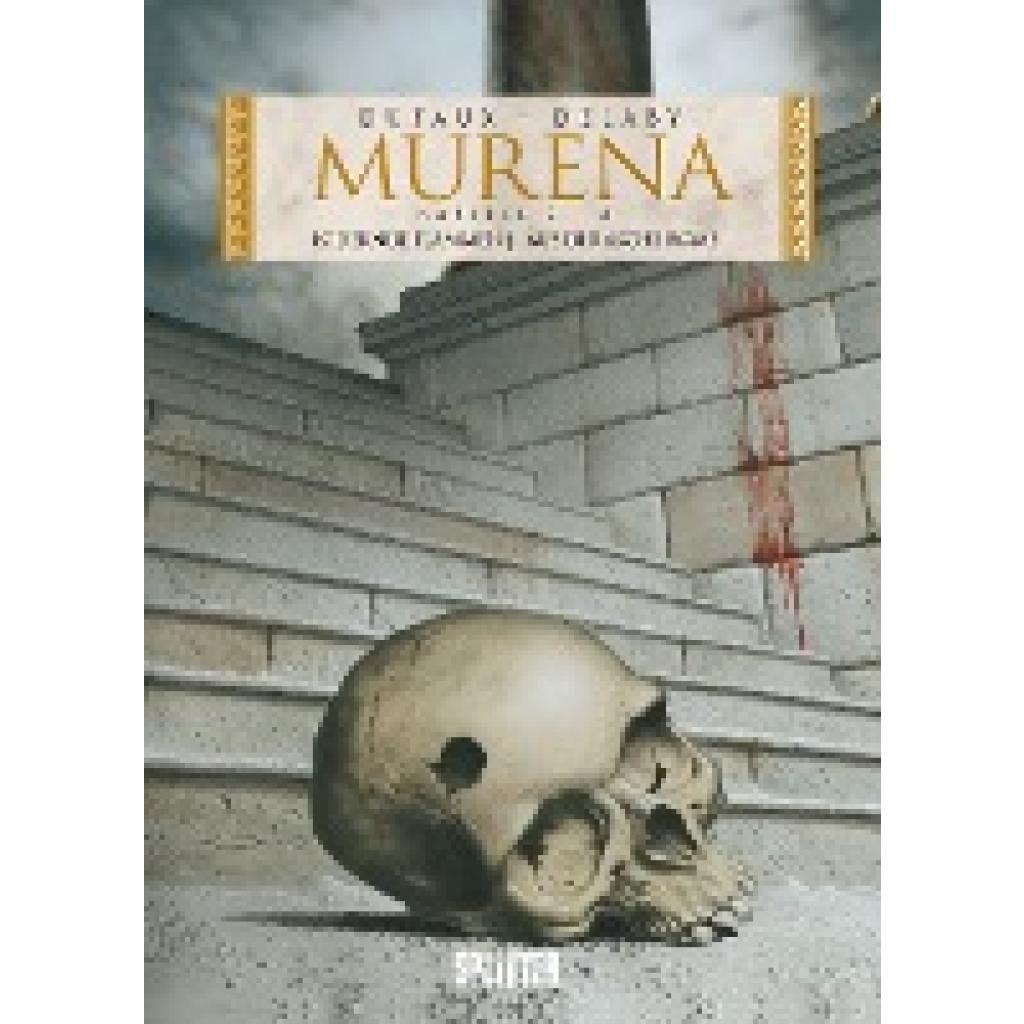 Murena 7 + 8. 2. Zyklus: Lodernde Flammen / Aus der Asche Roms