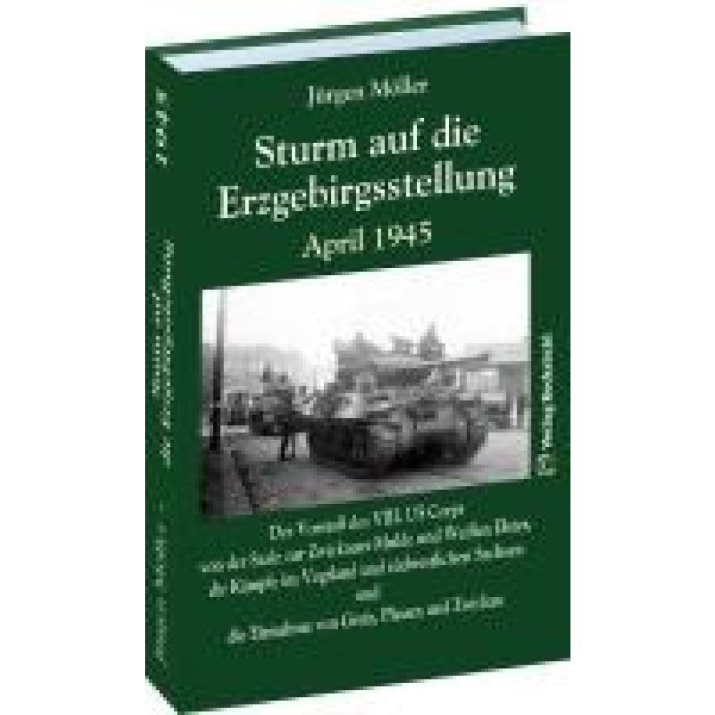 Sturm auf die Erzgebirgsstellung April 1945