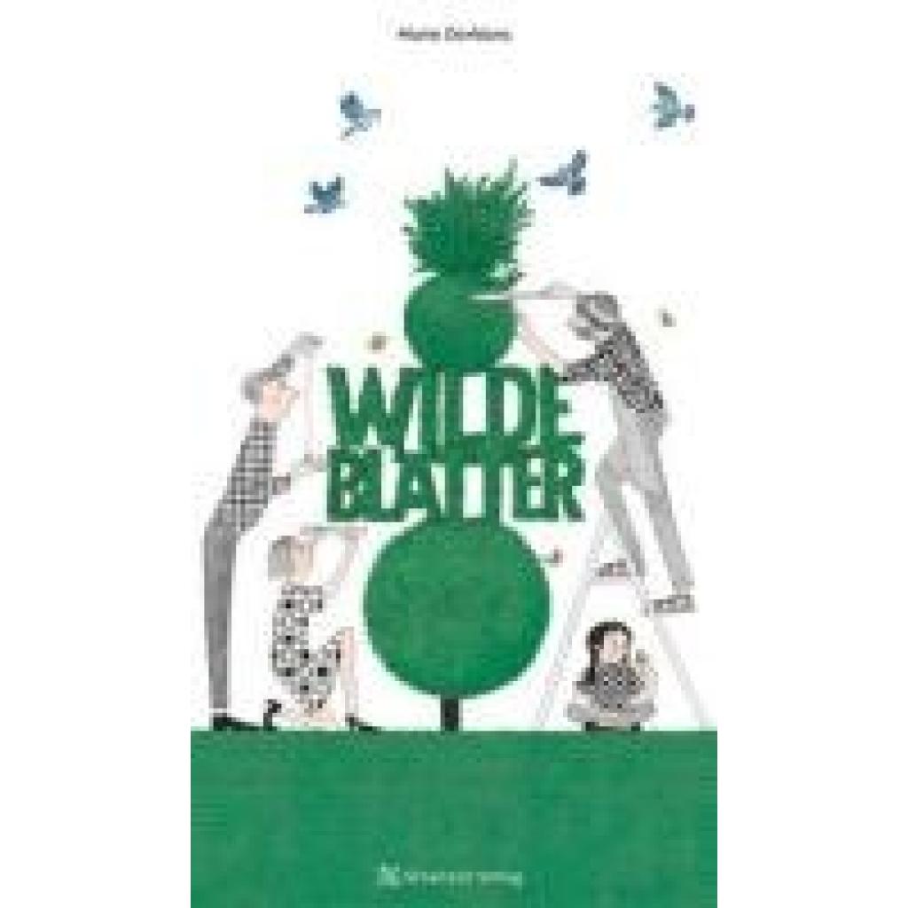 Wilde Blätter