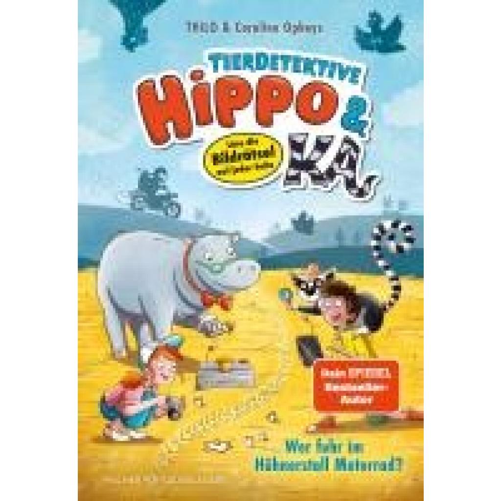 Tierdetektive Hippo & Ka - Wer fuhr im Hühnerstall Motorrad?